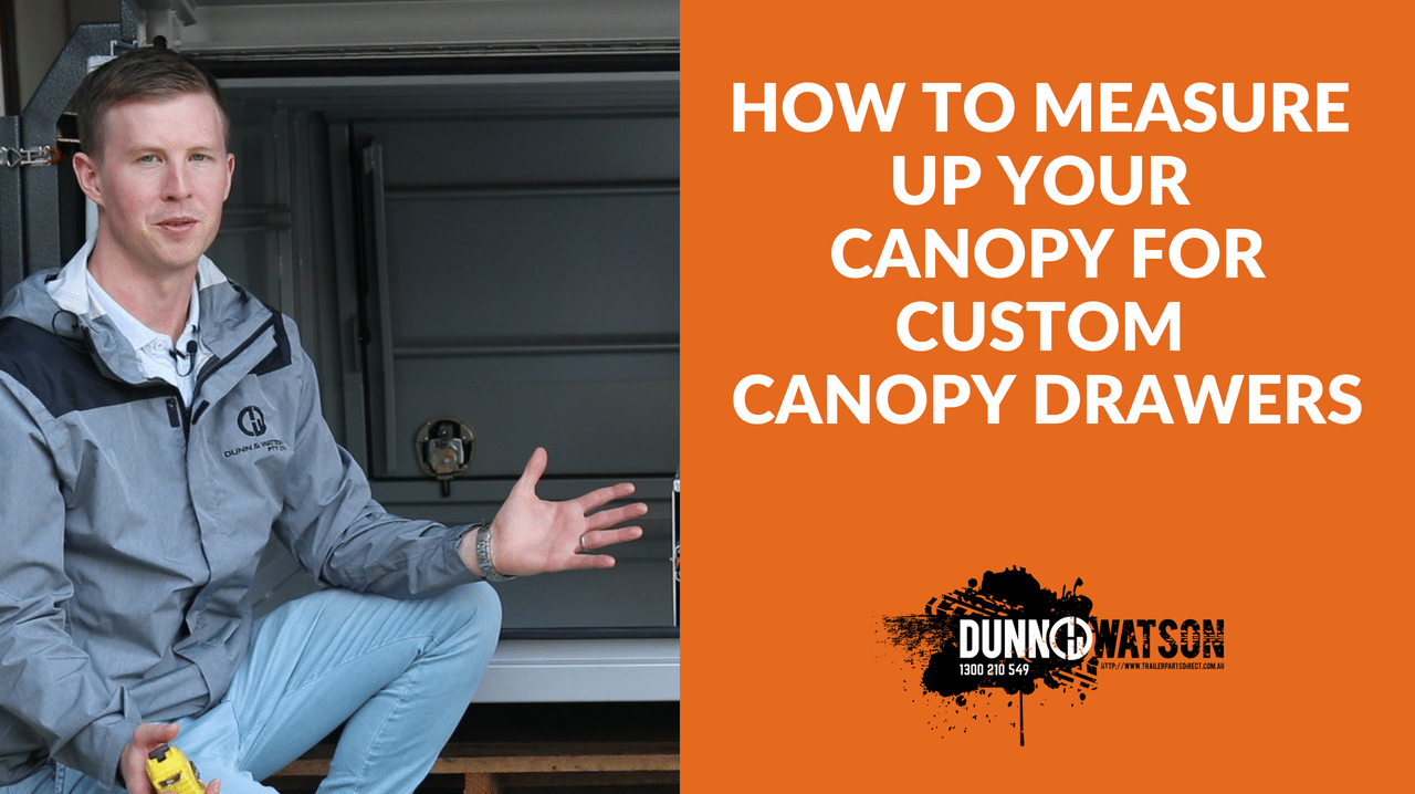 How To Measure Your Canopy Drawers - Dunn and Watson